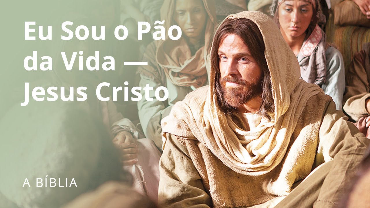 Eu sou o Pão da Vida - YouTube