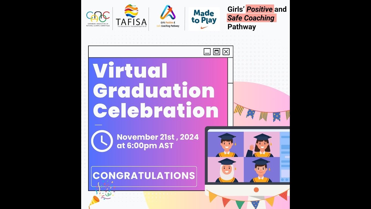 Girls’ Positive and Safe Coaching Pathway Virtual Graduation ...