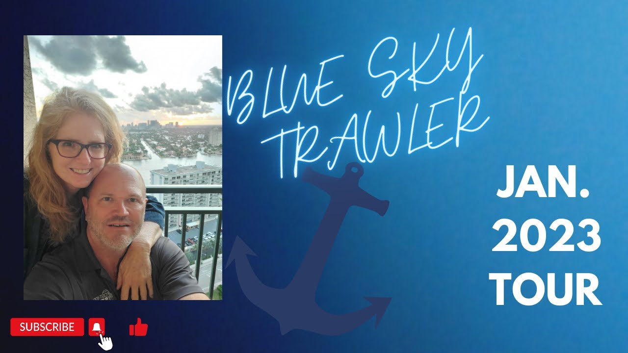 2023.01.01 Blue Sky Trawler Tour - YouTube