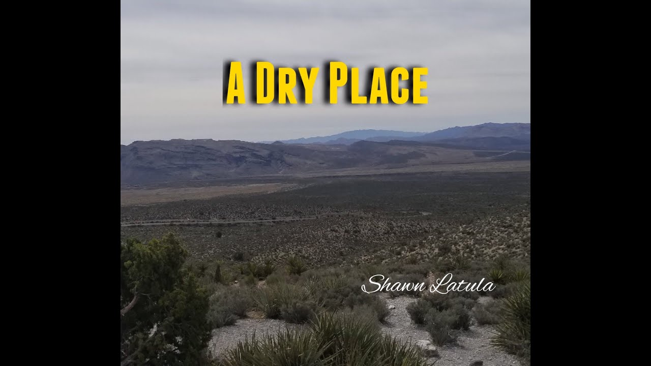 A Dry Place - YouTube