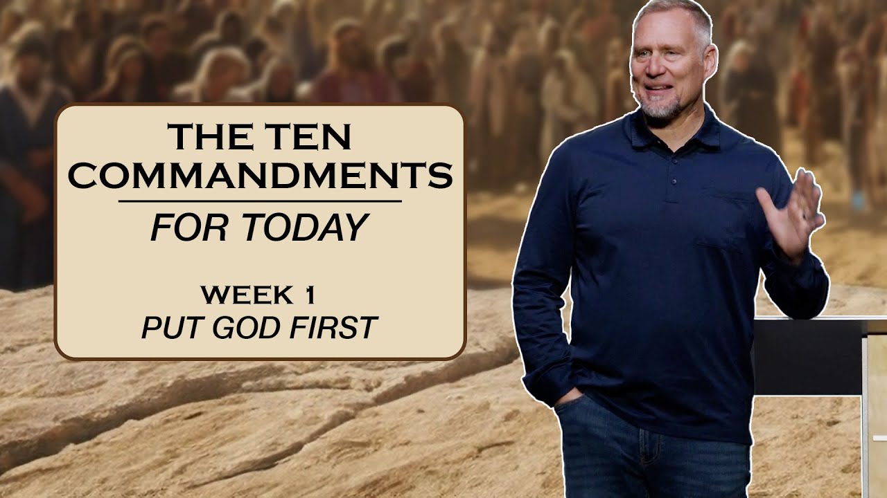 Put God First - The Ten Commandments For Today - Week 1 | Pastor Kirk ...