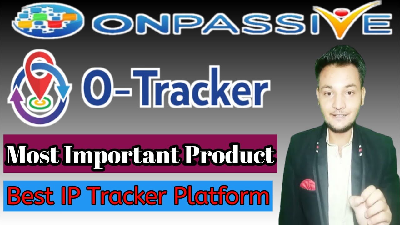 #ONPASSIVE || PRODUCT SERIES O-TRACKER IS MOST VALUEBLE PRODUCT BY MD KAIF KHAN - YouTube