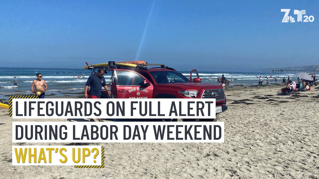 Lifeguards on Full Alert During Labor Day Weekend | What's Up| NBC 7 ...