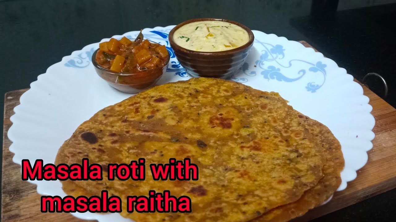 Masala roti with masala raitha recipe 😋 - YouTube