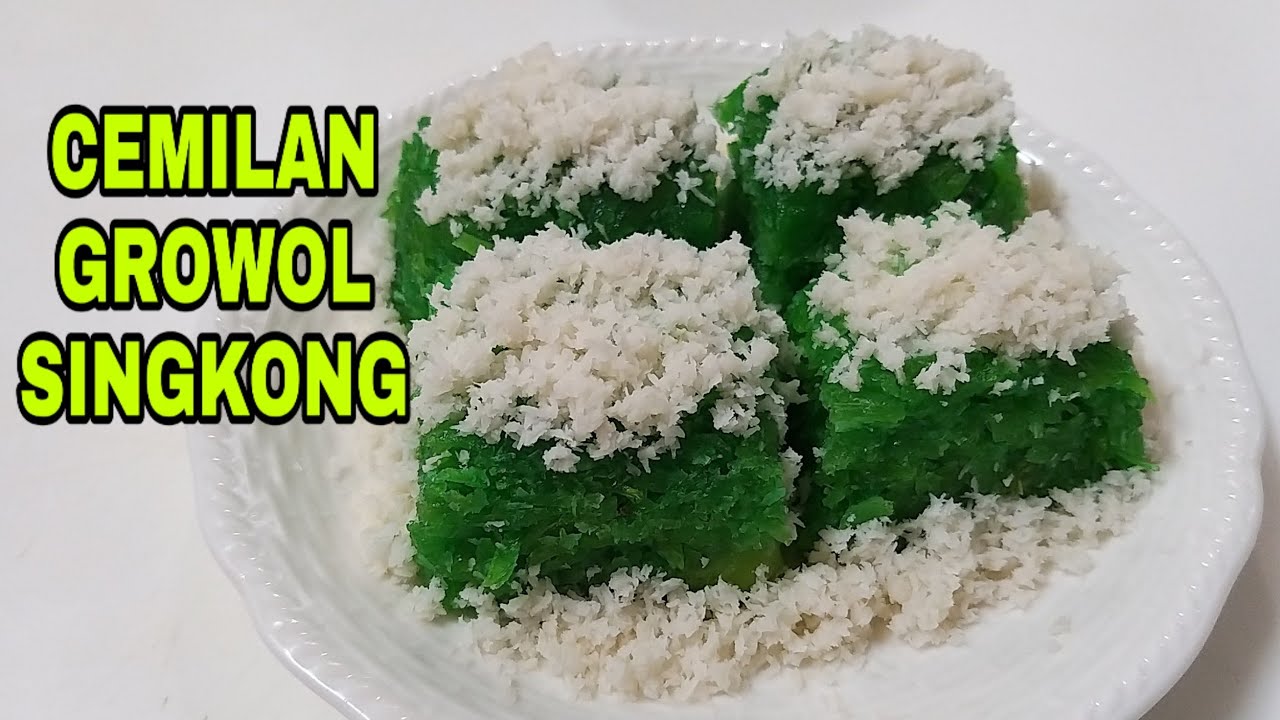 RESEP GROWOL SINGKONG ATAU SINGKONG SAWUT KUKUS ,MAKANAN PEDESAAN ...