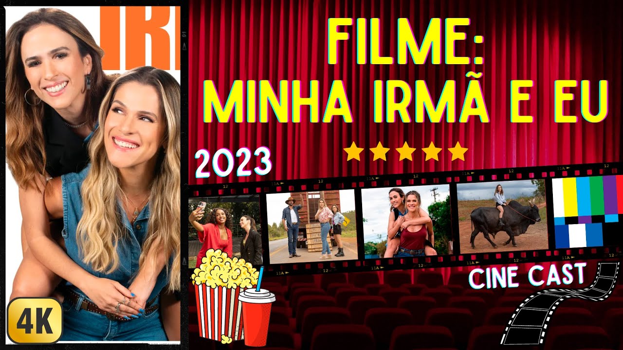 🎥 Filme Minha Irmã E Eu 2023 Cine Cast Análise Completa Do Filme