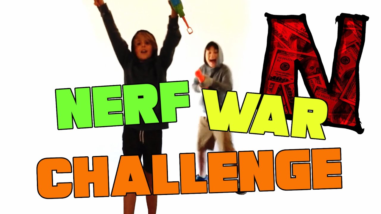 Nerf War Challenge - YouTube