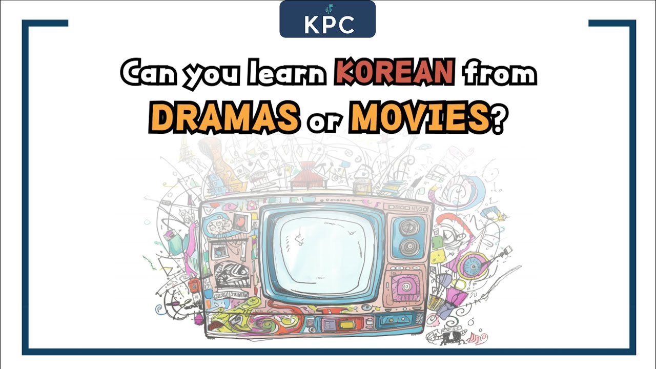 [Free Script] 🎙️ Can you learn KOREAN from DRAMAS or MOVIES? 드라마와 영화로 ...