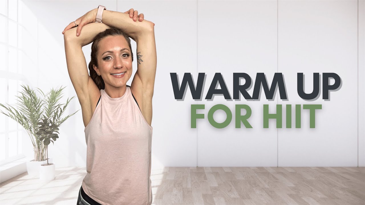 Quick Warm Up for HIIT, Strength Training or Cardio Workouts - 5 Minute ...
