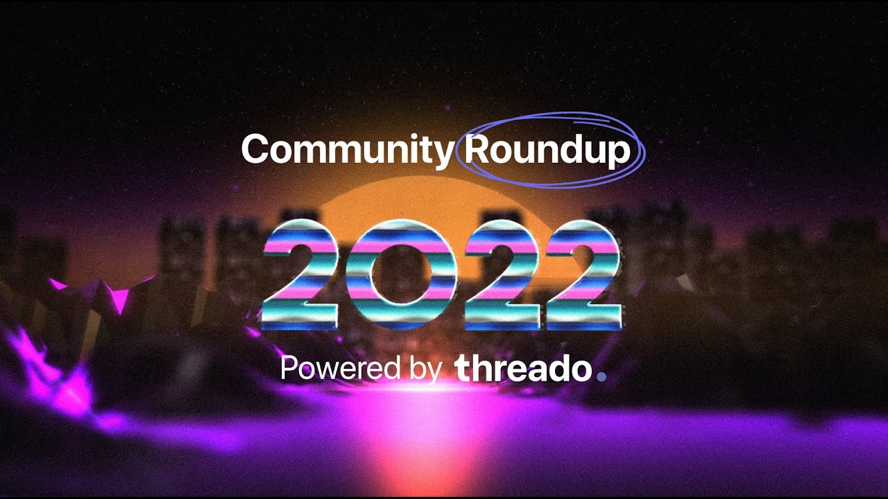 Community Roundup powered by threado - YouTube