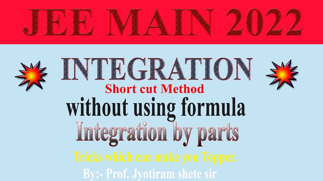 Integration by parts | Short tricks | Integration shortcut | Jyotiram ...