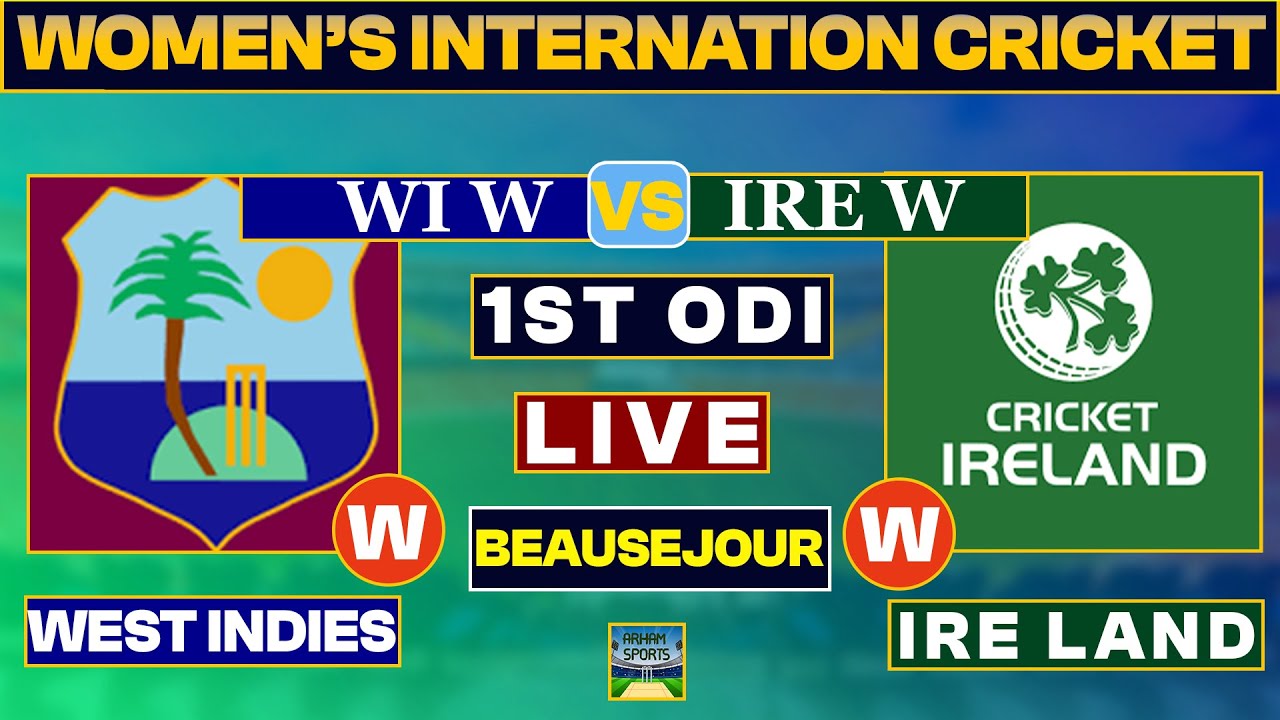 🔴Live : West Indies W Vs Ireland W 1st Odi 2023 Live | WI Vs IRE Live ...