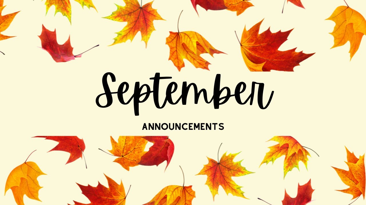 September Announcements - YouTube