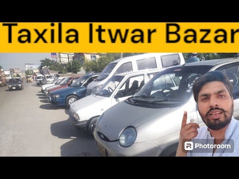 Taxila Itwar Bazar || Taxila Car Bazar || Cheapest Cars for sale in ...