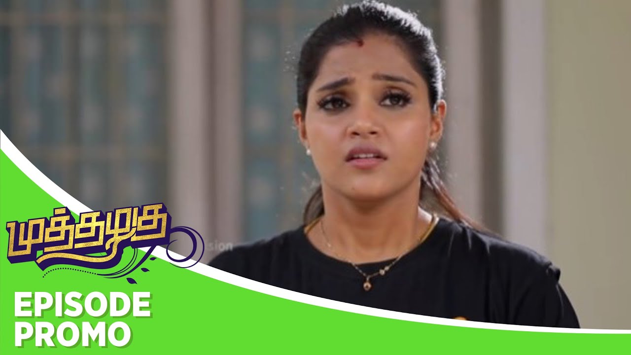 Muthazhagu | Episode Promo 1 | 29th June 2024 - YouTube