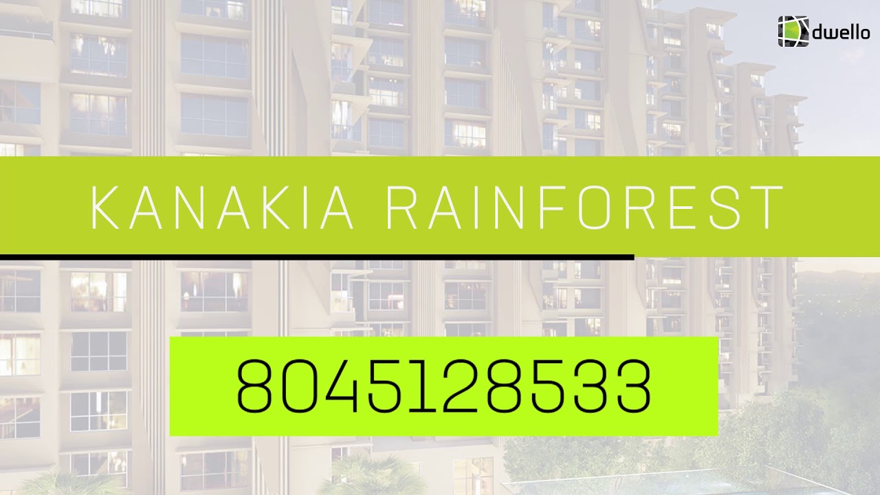 Kanakia Rainforest - 2&3 BHK Homes in Mumbai | Dwello - YouTube