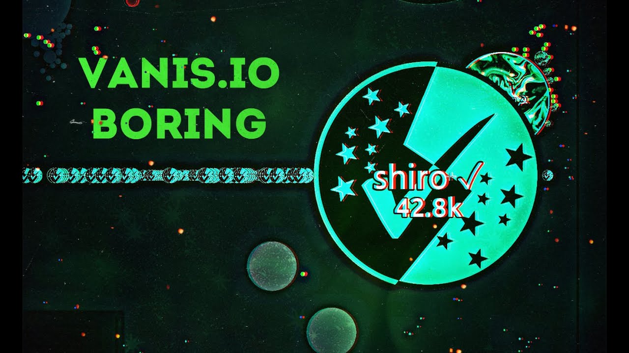 The Vanis.io Boring 😔 - YouTube