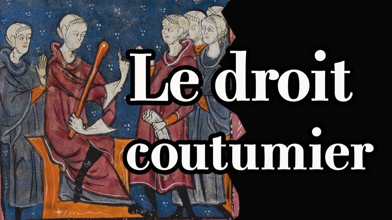 La réinvention du droit coutumier dans la France du XIIIe siècle - YouTube