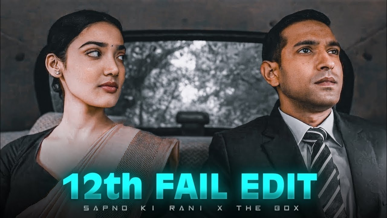 12th Fail MEMORY REBOOT motivation video EDIT BY ||FahimRana||1080p ...