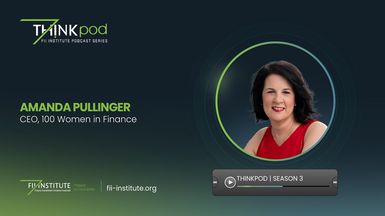 FII THINKpod S3/010 | Amanda Pullinger | Can women break finance's male ...