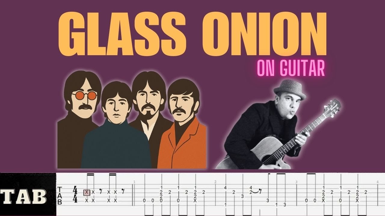 Glass Onion (with TAB) The Beatles - Fingerstyle Guitar cover - YouTube
