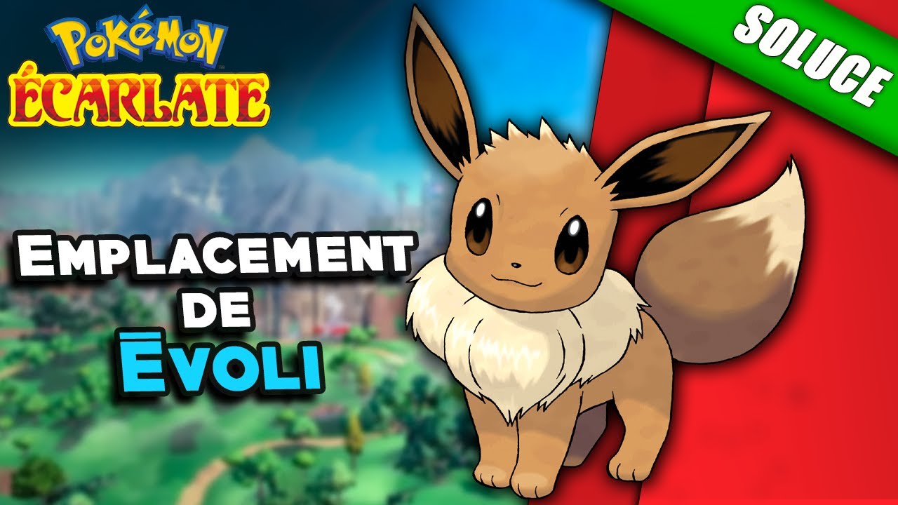 Comment Trouver Évoli [Emplacement] - Pokémon Écarlate et Violet - YouTube