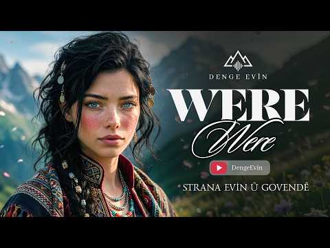 Were Were |  Energetic Kurdish Halay – Govend û Stranên Kurdî |  Dengê Evîn