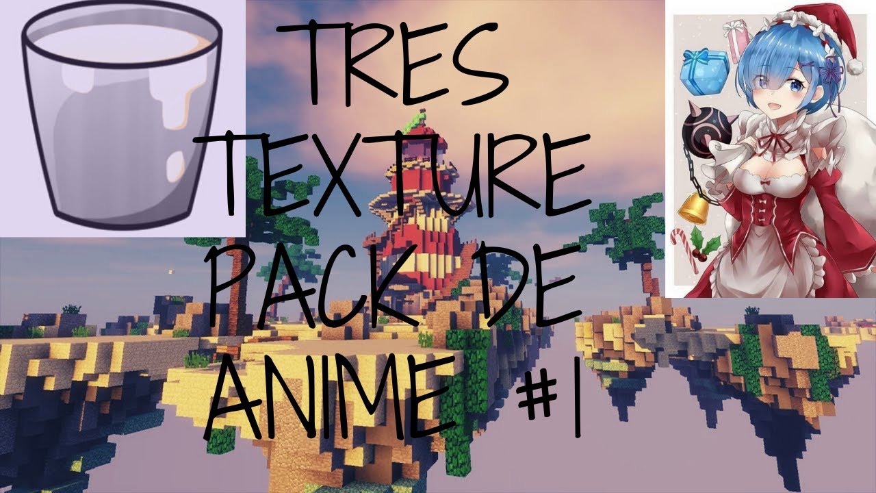 texture pack de anime #1 - YouTube