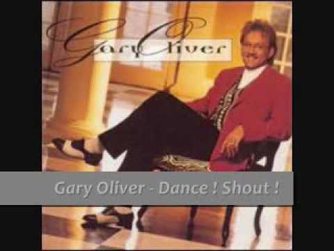 Dance! Shout! by Gary Oliver - YouTube