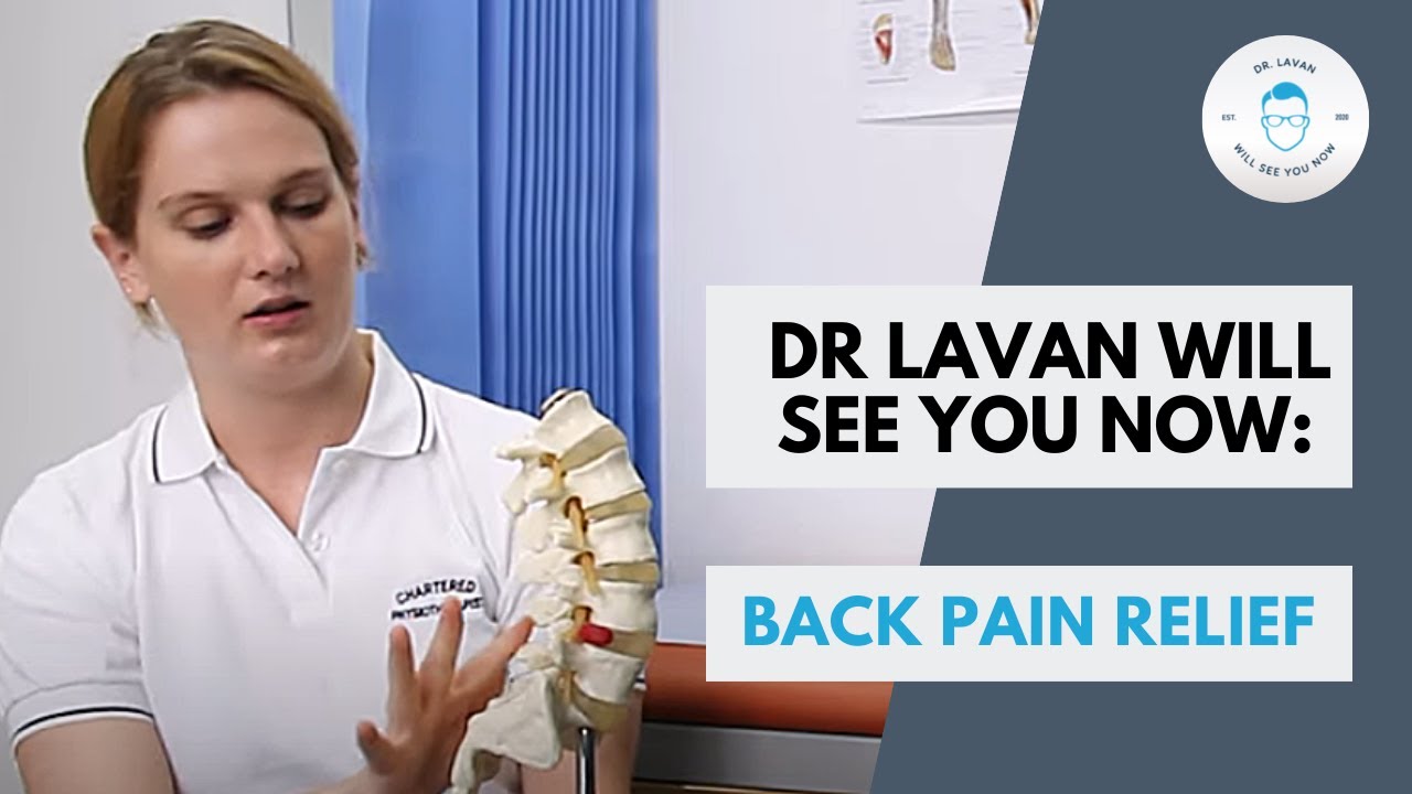 Dr Lavan Will See You Now - Back pain relief | Treatment and exercises ...