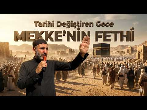 Tarihi Değiştiren Gece - Mekke'nin Fethi / Resul Kepil