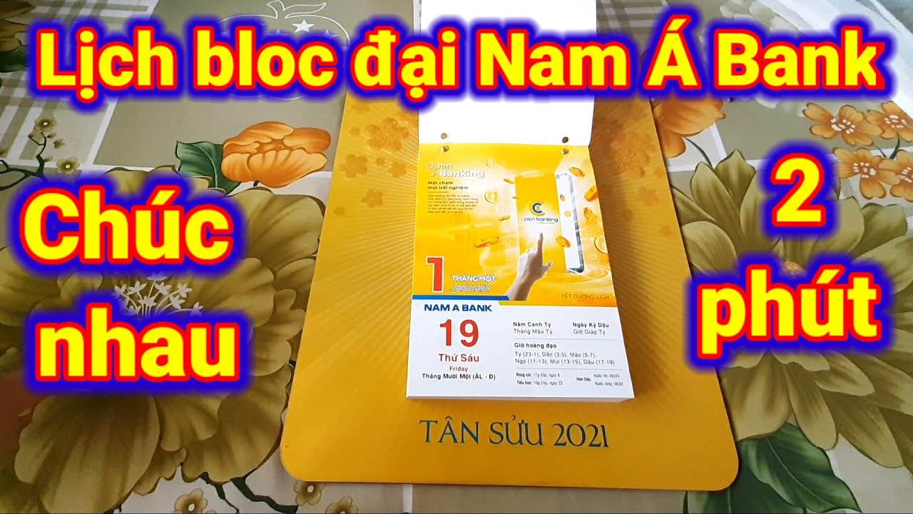 Bộ lịch bloc đại Tân Sửu 2021 Ngân hàng Nam Á// Chúc mừng năm mới//2 ...