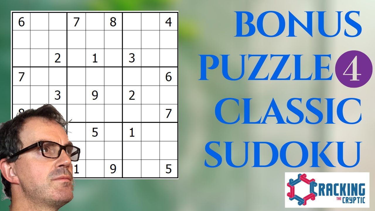 Classic Sudoku: Bonus Puzzle 4: [This is STUNNING] - YouTube