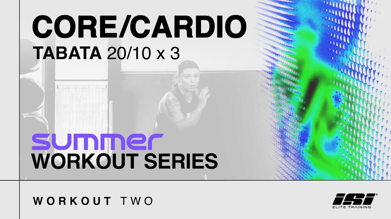 Summer Workout Series - Workout 02 - Core/Cardio - YouTube