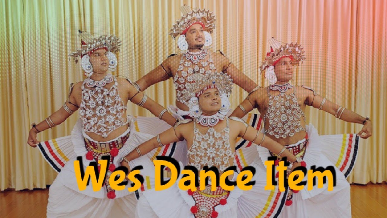 Wes Dance Item | Sri Lankan Traditional Dance | @EventsByHarshaශ්‍රී ...