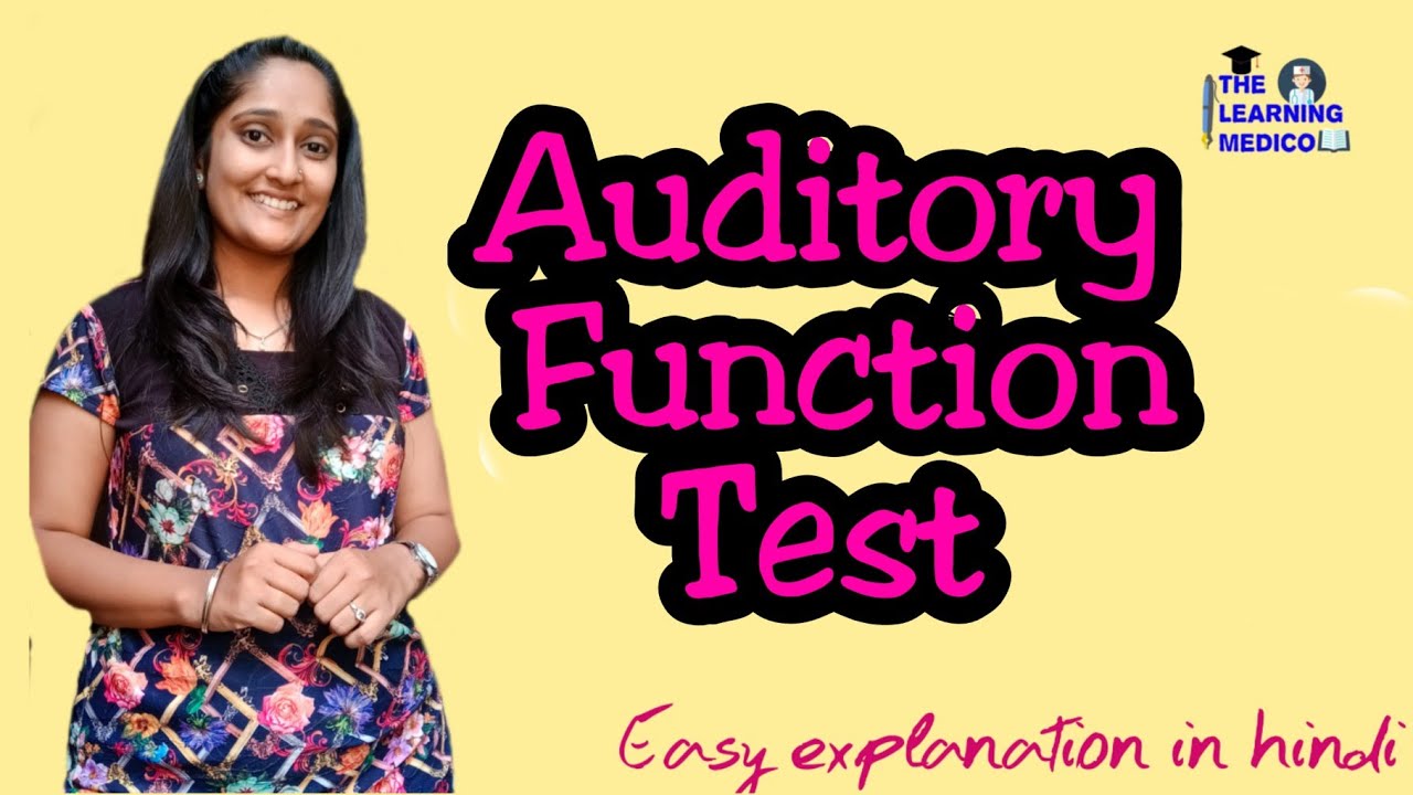 Auditory function test, ENT, deafness, easy explanation in hindi, The ...