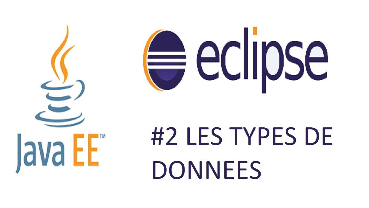 #2 JAVA - LES TYPES DE DONNEES - YouTube