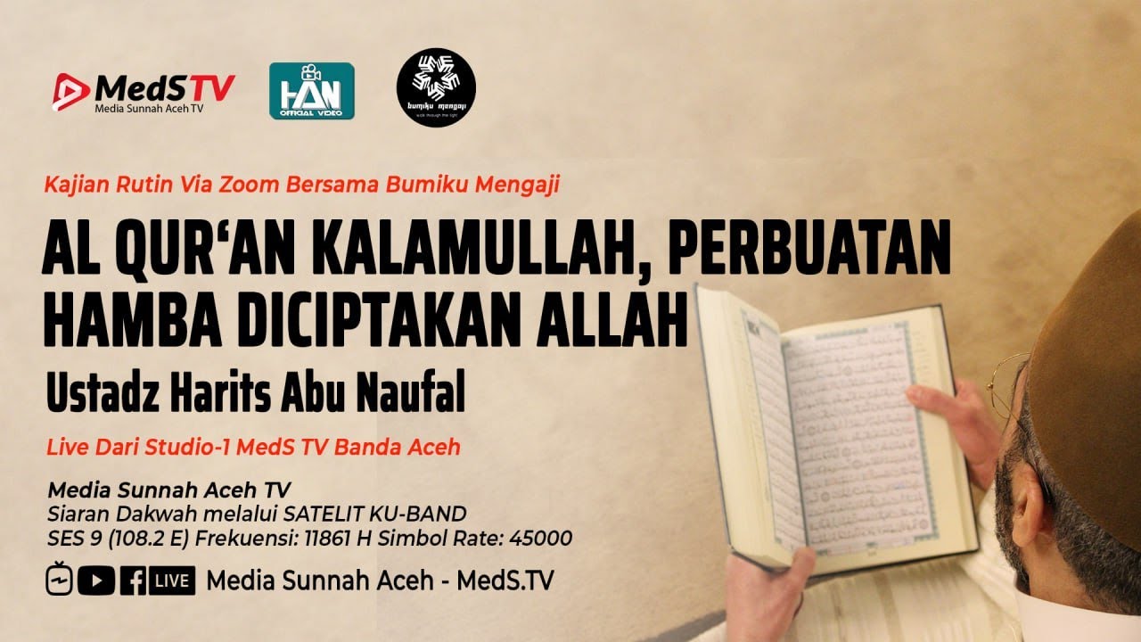 🔴 [LIVE] Al Qur'an Kalamullah, Perbuatan Hamba Diciptakan Allah ...