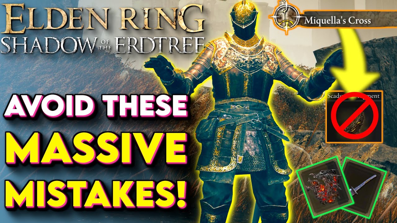 5 MAJOR MISTAKES To Avoid In Shadow of the Erdtree! - Elden Ring DLC ...