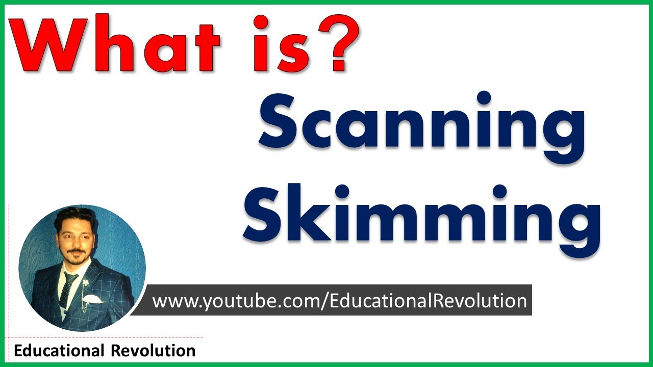 What is Skimming and Scanning | Reading Comprehension | English ...