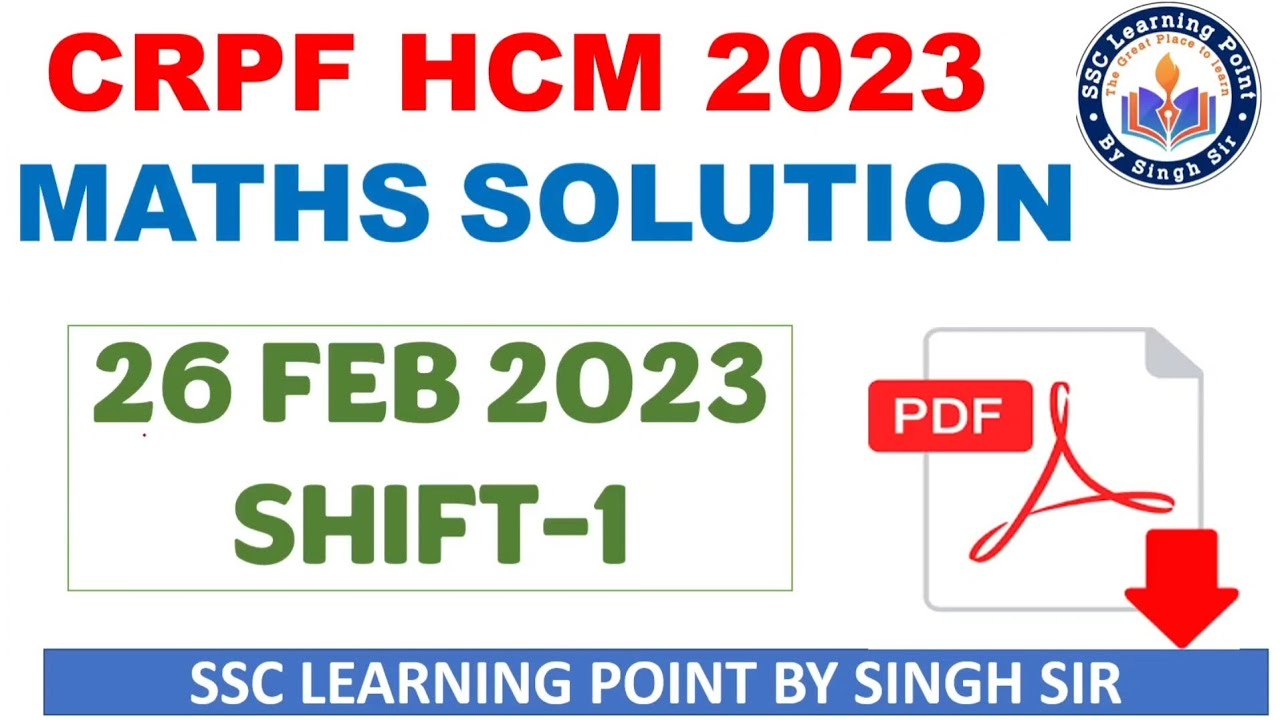 CRPF HCM MATHS 2023 (26 Feb, 2023. 1st shift) Maths Solution || Crpf ...