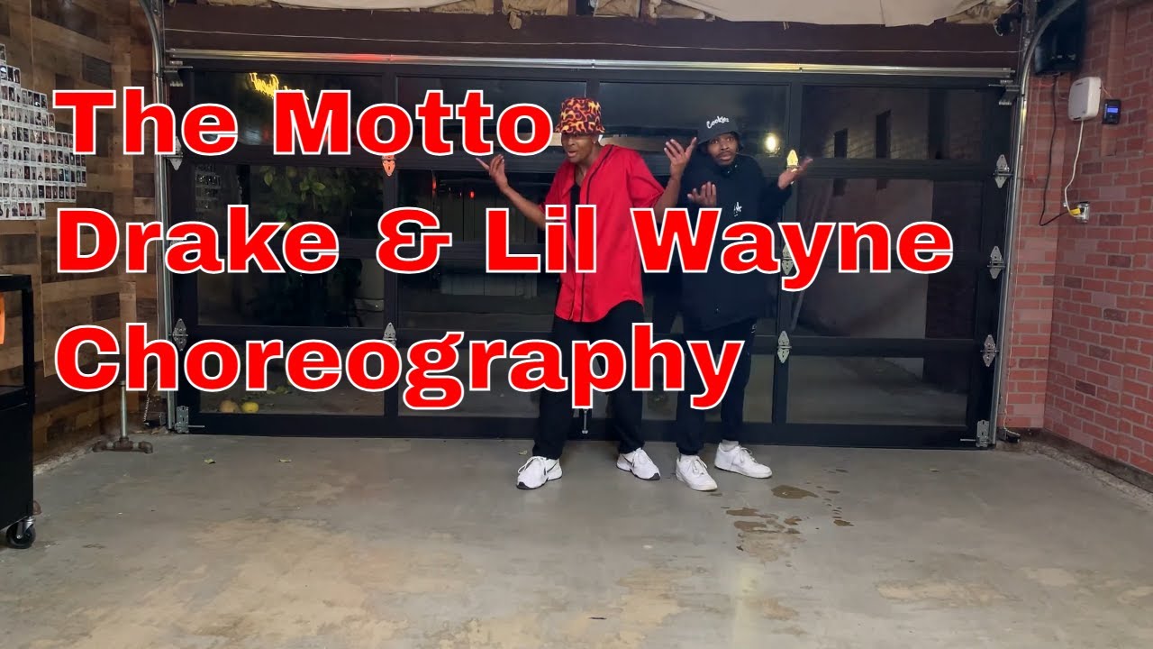 The Motto | Drake & Lil Wayne | Choreography - YouTube