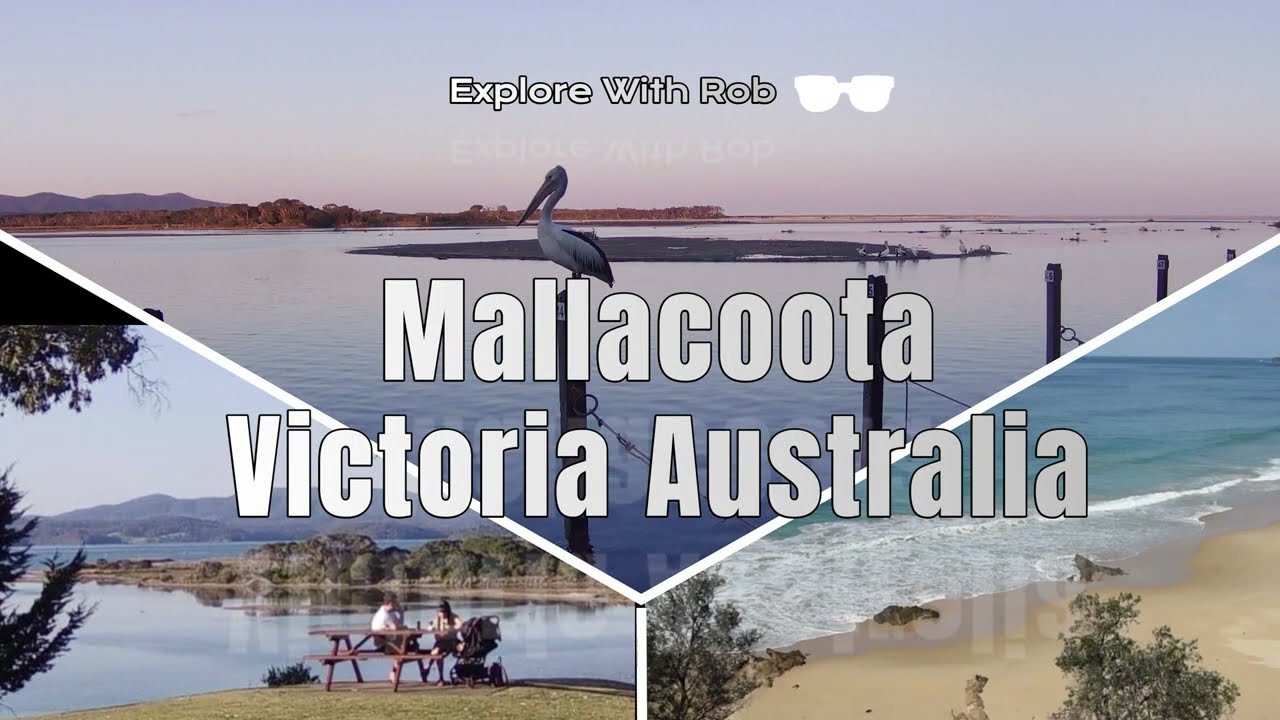 Beautiful Mallacoota Victoria Australia - YouTube