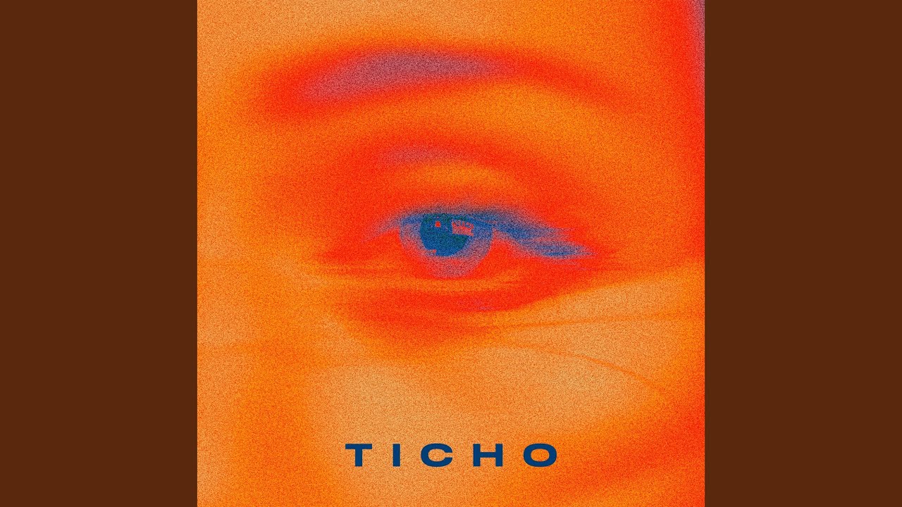 Ticho - YouTube