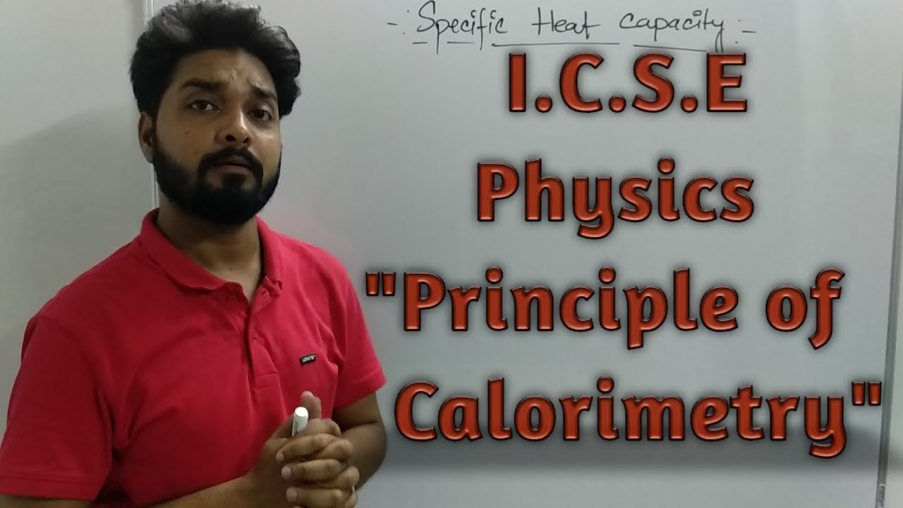 I.C.S.E Physics || Principle of Calorimetry || Important Numerical ...