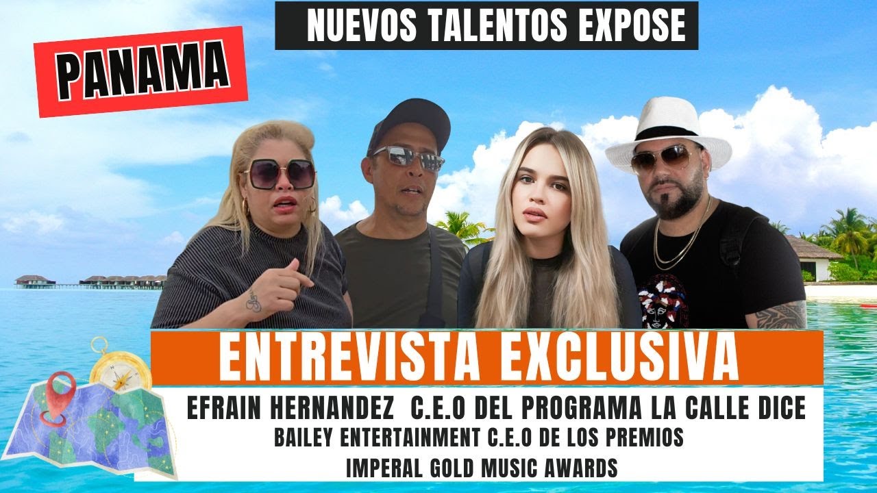ENTREVISTA EXCLUSIVA A EFRAIN HERNANDEZ Y BAILEY ENTERTAINMENT - YouTube