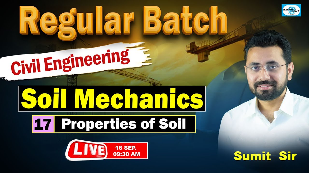 L17 || Properties of Soil || Soil Mechanics || Regular Batch || Session ...