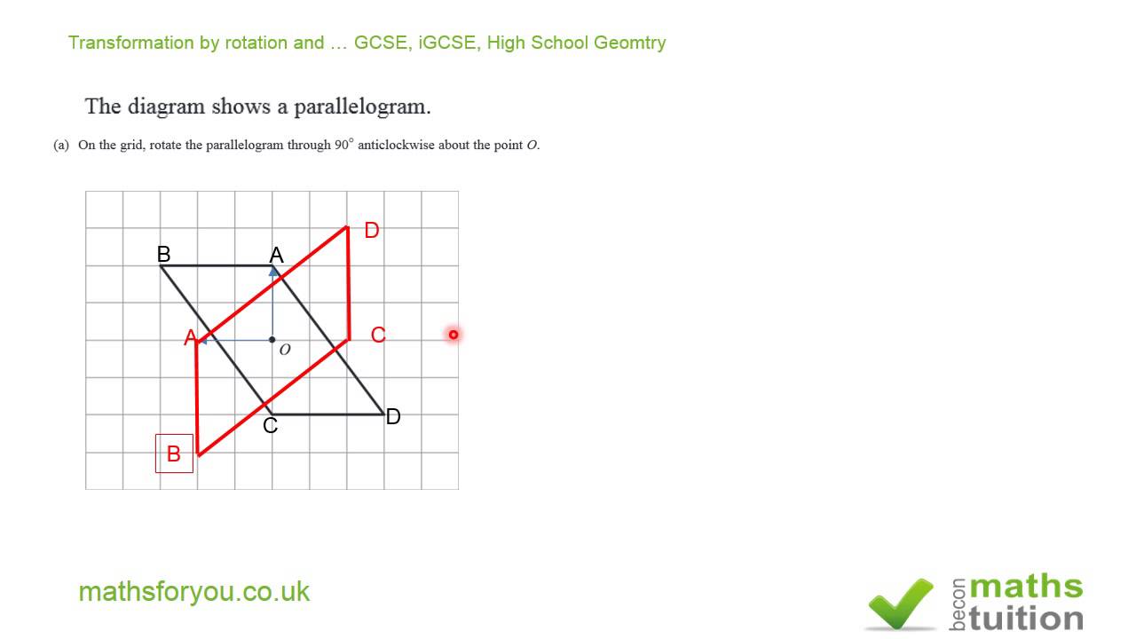 tranformation by rotation and ......GCSE, iGCSE, High School Geometry ...