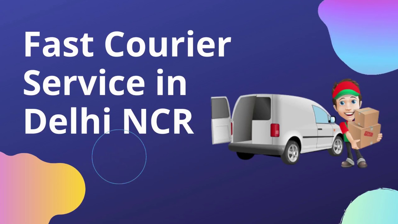 Fast Courier Service In Delhi NCR - YouTube