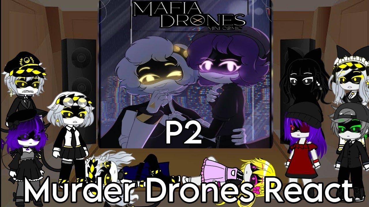 Murders Drones Character React To Mafia Drones Comics P2 - YouTube